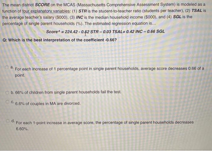 Solved The mean district SCORE on the MCAS (Massachusetts | Chegg.com