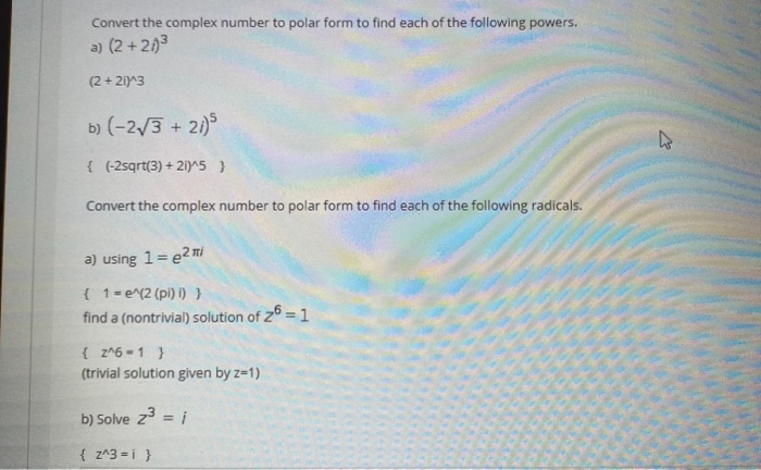 Solved Convert the complex number to polar form to find each | Chegg.com