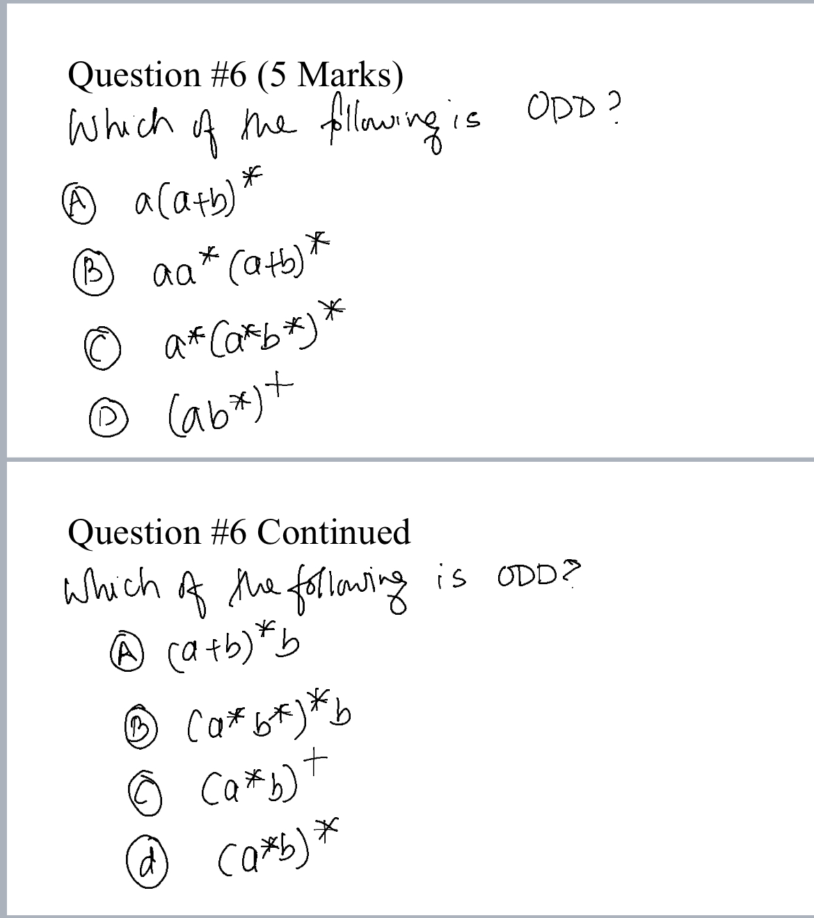 Solved Question #6 (5 Marks)Which of the fillowing is | Chegg.com Solved Question #6 (5 Marks)Which of the fillowing is | Chegg.com