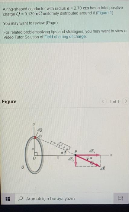 Solved A ring-shaped conductor with radius a = 2.70 cm has a | Chegg.com