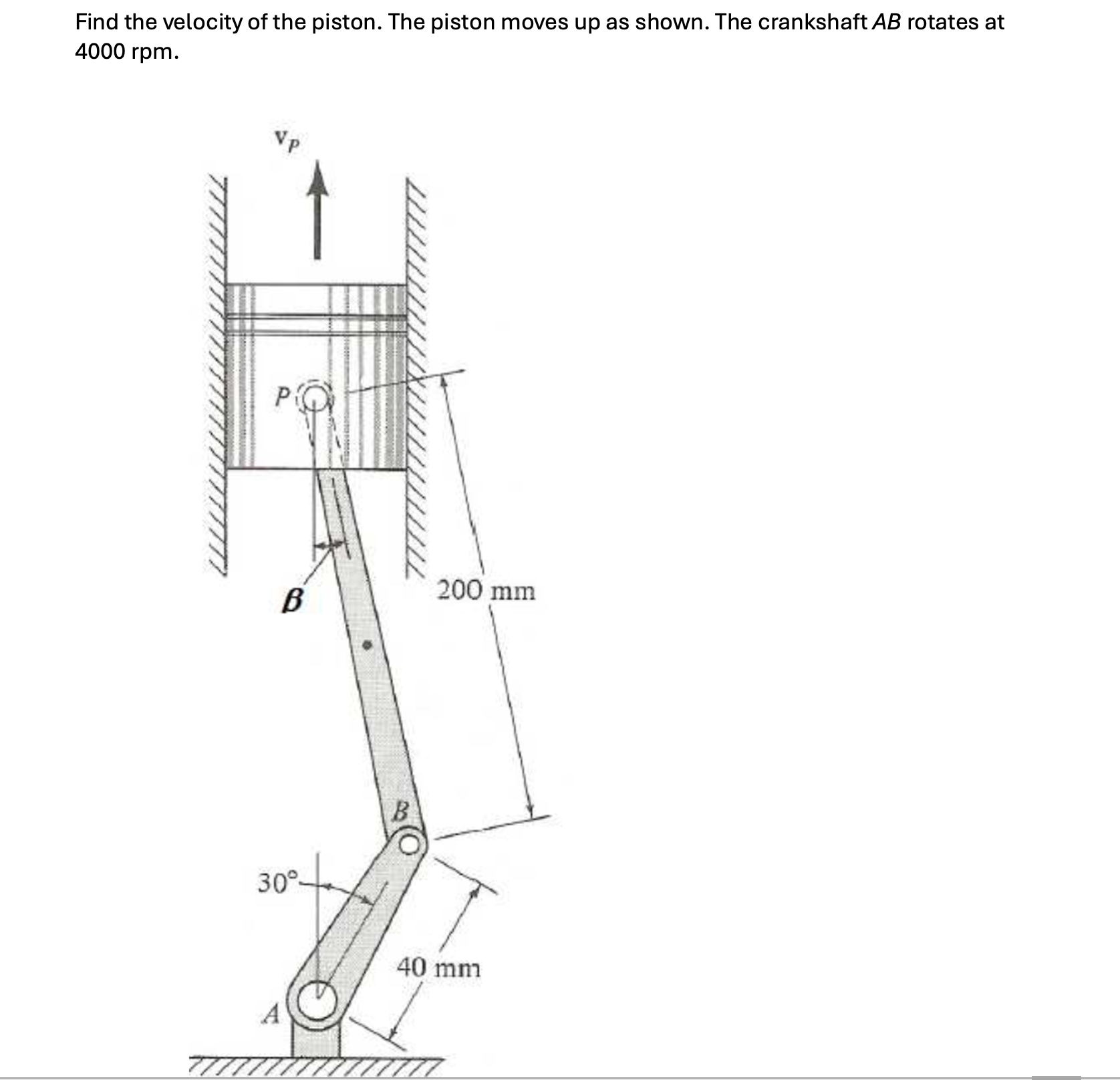 Solved Find the velocity of the piston. The piston moves up | Chegg.com