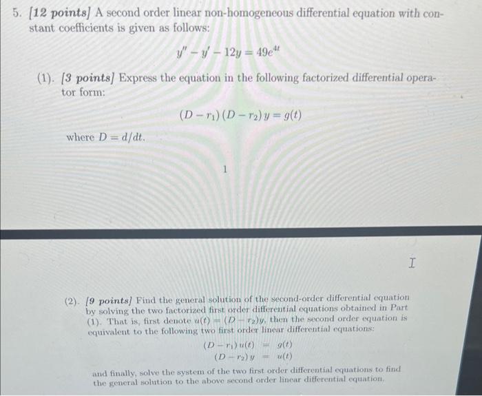 Solved [12 points] A second order linear non-homogeneous | Chegg.com