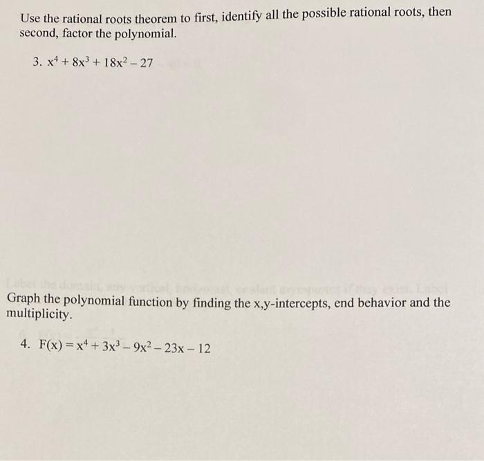 Solved Use the rational roots theorem to first, identify all | Chegg.com