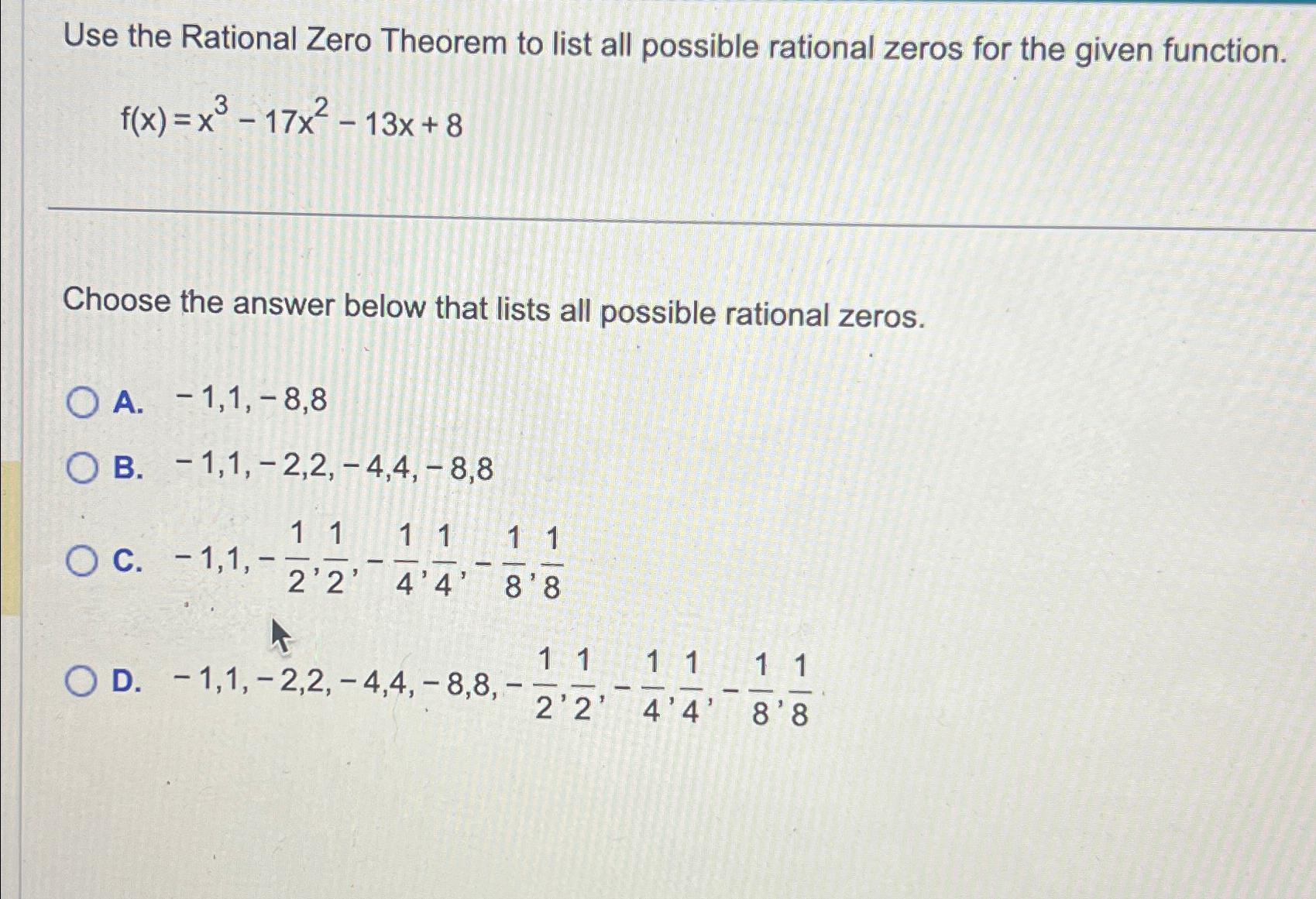 Solved Use the Rational Zero Theorem to list all possible | Chegg.com