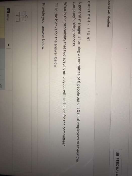 Solved FEEDBACK ontent attribution QUESTION 4 . 1 POINT A | Chegg.com