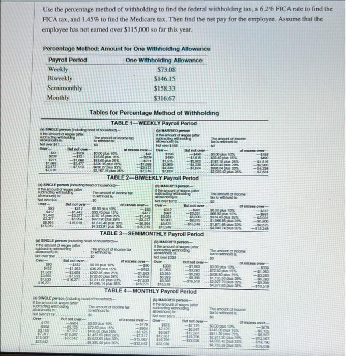 Solved Use the percentage method of withholding to find the | Chegg.com