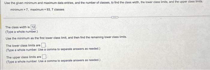 Solved Use the given minimum and maximum data entries, and | Chegg.com