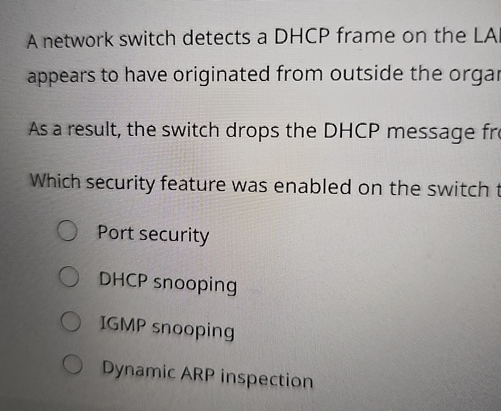 Solved A network switch detects a DHCP frame on the LA | Chegg.com