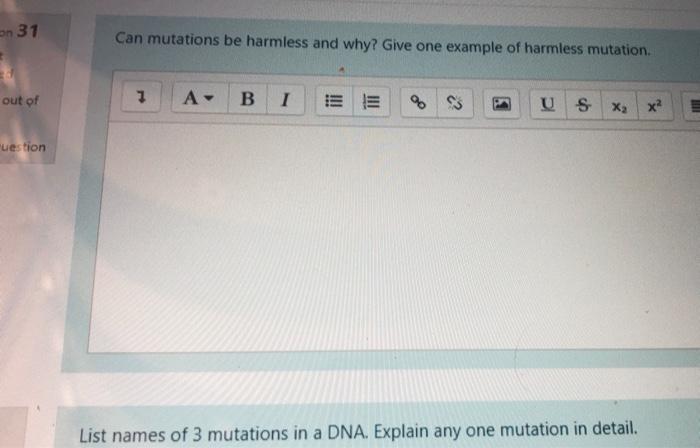 Solved en 31 Can mutations be harmless and why? Give one | Chegg.com