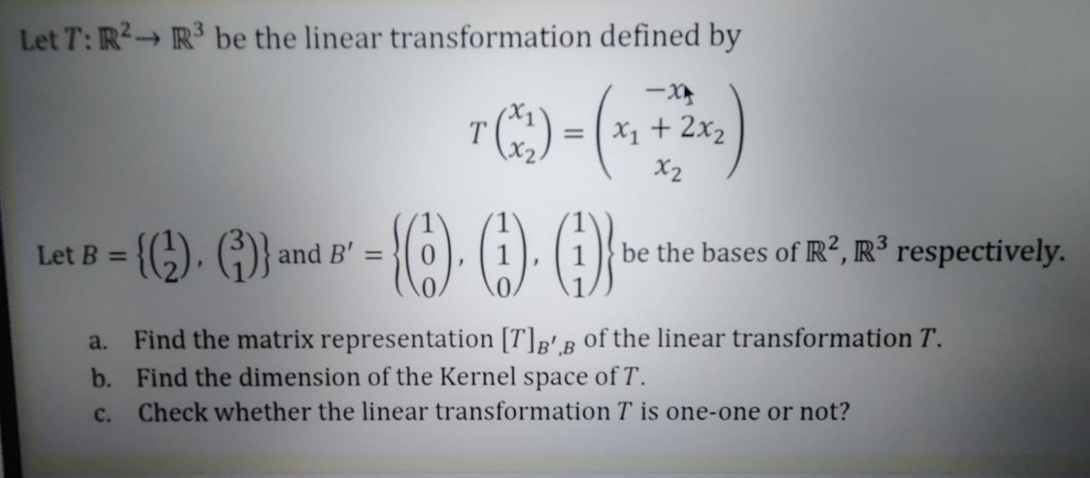 Solved Let T: R2 R3 be the linear transformation defined by | Chegg.com