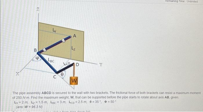 [Solved]: The pipe assembly ABCD is secured to the wall wit