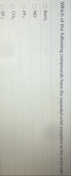 Solved Which of the following compounds have the expanded | Chegg.com