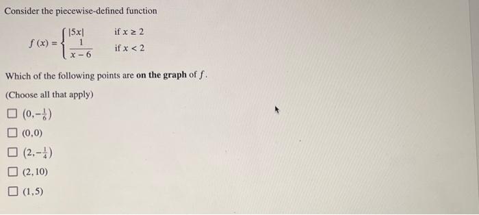 Solved Consider the piecewise-defined function | Chegg.com