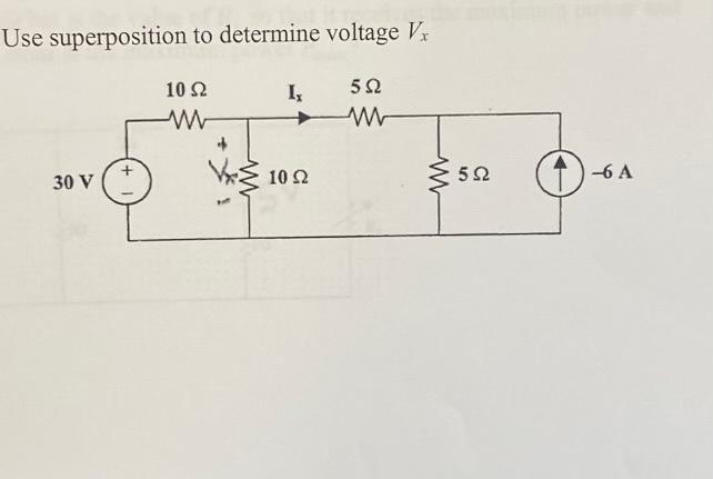 Solved Use superposition to determine voltage Vx | Chegg.com