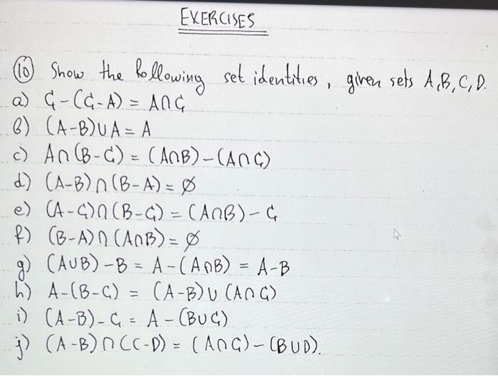 Solved (10) Show the hollowing set identities, given sets | Chegg.com