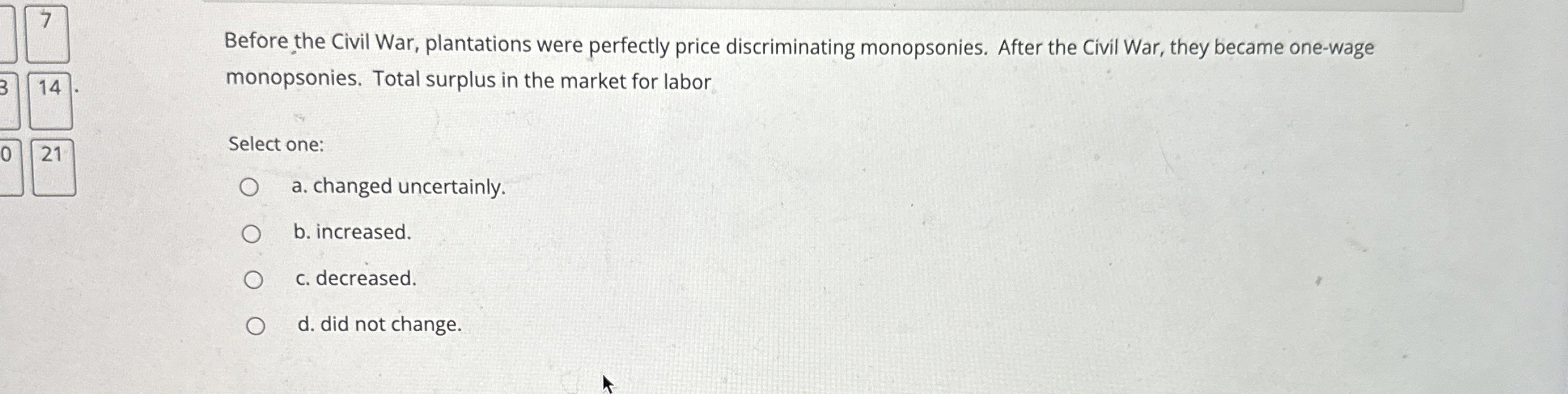 Solved 7Before the Civil War, plantations were perfectly | Chegg.com