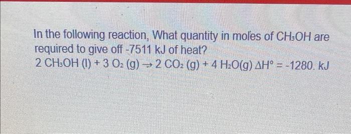 Solved In the following reaction, What quantity in moles of | Chegg.com