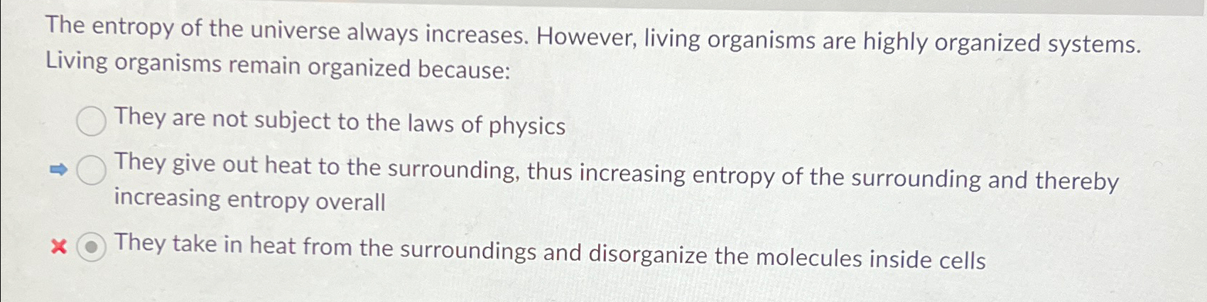 Solved The entropy of the universe always increases. | Chegg.com