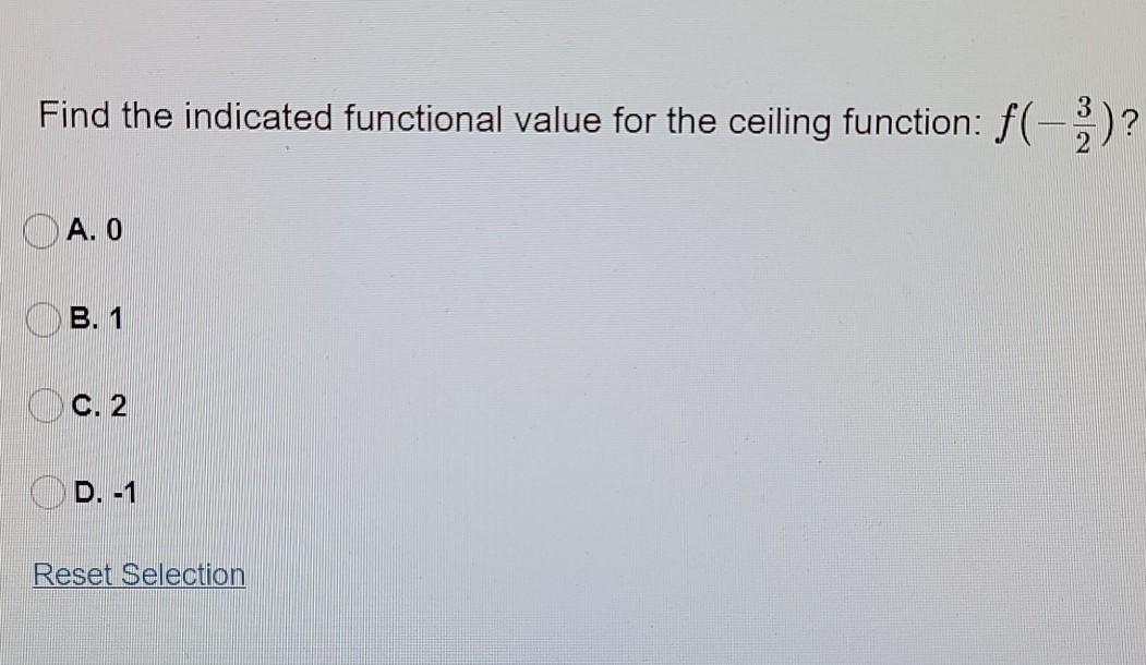 Solved Find the indicated functional value for the ceiling | Chegg.com