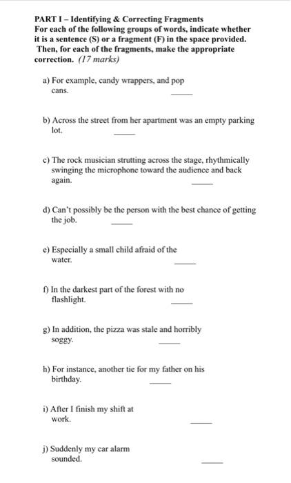 Solved PART I - Identifying & Correcting Fragments For each | Chegg.com