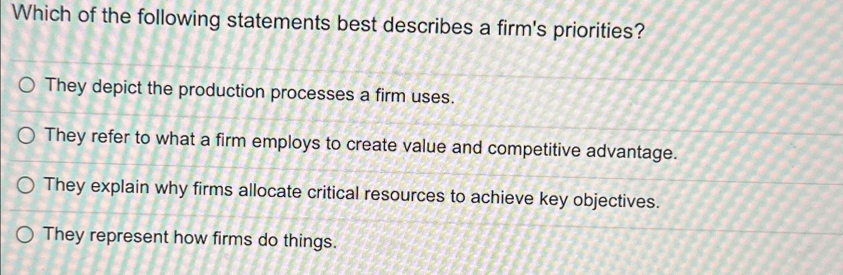 Solved Which of the following statements best describes a | Chegg.com