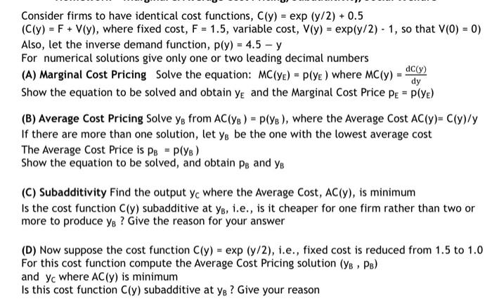 Solved Consider firms to have identical cost functions, | Chegg.com