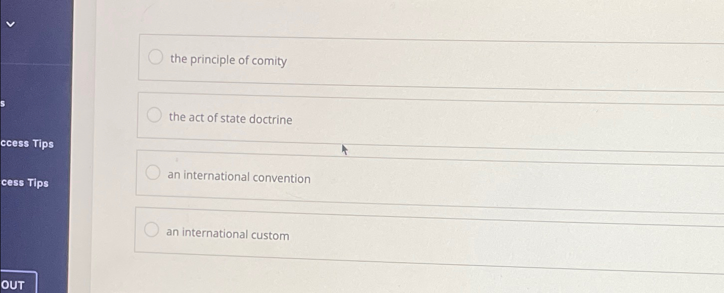 Solved the principle of comitythe act of state doctrinean | Chegg.com
