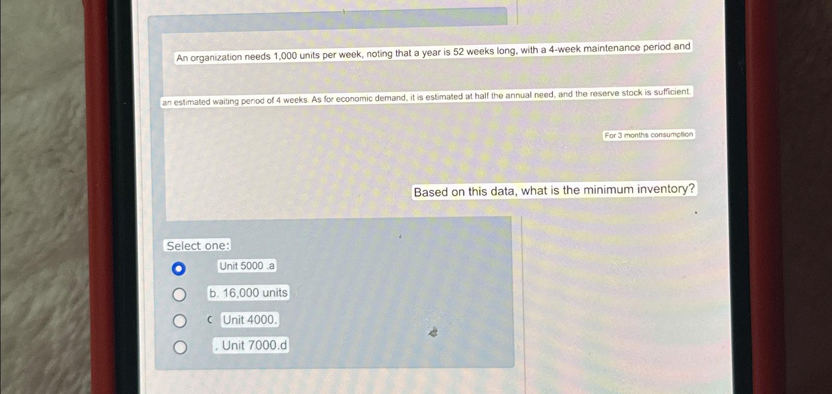 Solved An organization needs 1,000 ﻿units per week, noting | Chegg.com