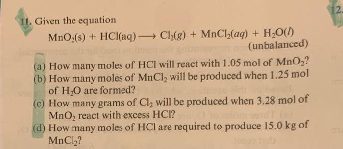 Solved 12. 11. Given the equation MnO2(s) + HCl(aq) + Cl2(g) | Chegg.com