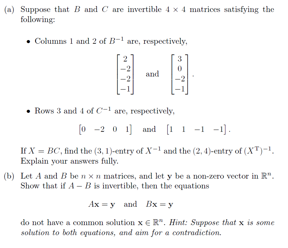 Solved (a) Suppose that B and C are invertible 4\\\\times 4 | Chegg.com
