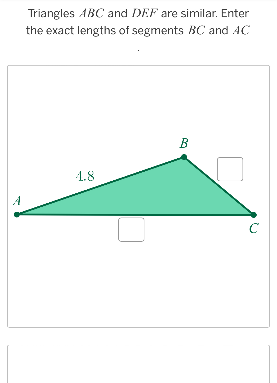 Solved Triangles ABC and DEF are similar. Enter the exact | Chegg.com