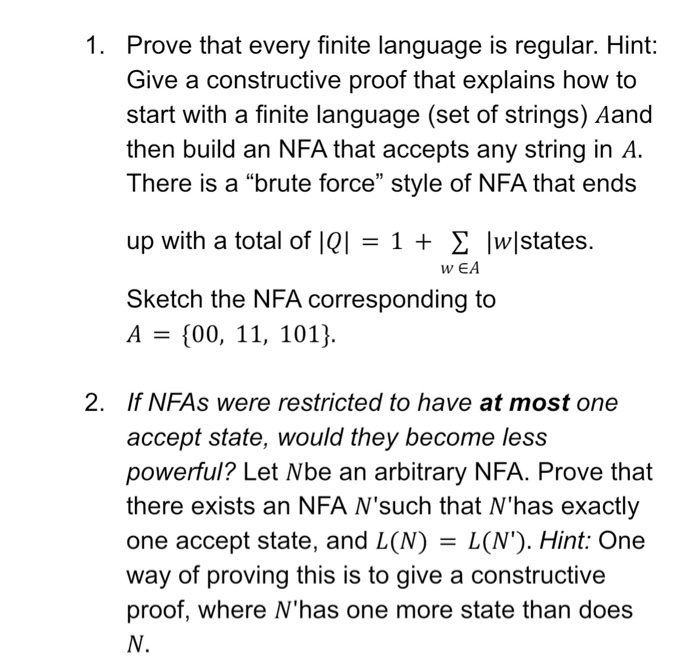 Solved 1. Prove that every finite language is regular. Hint: | Chegg.com