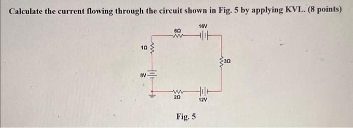 Solved Calculate the current flowing through the circuit | Chegg.com