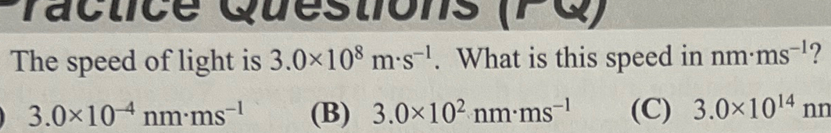 Solved The speed of light is 3.0×108m*s-1. ﻿What is this | Chegg.com