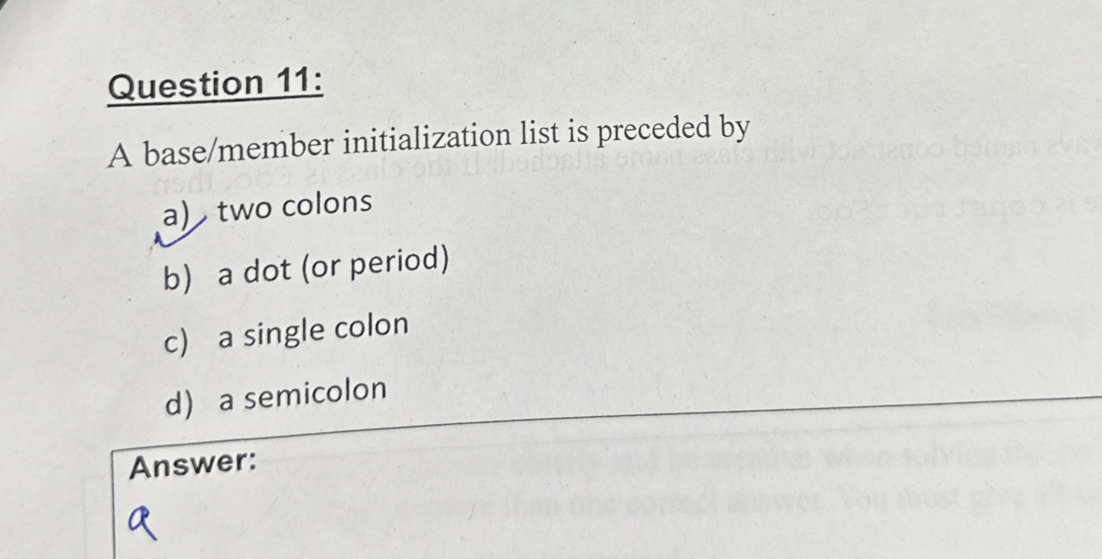 Solved Question 11:A base/member initialization list is | Chegg.com