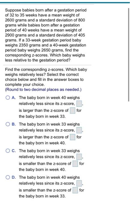Solved Suppose babies born after a gestation period of 32 to | Chegg.com