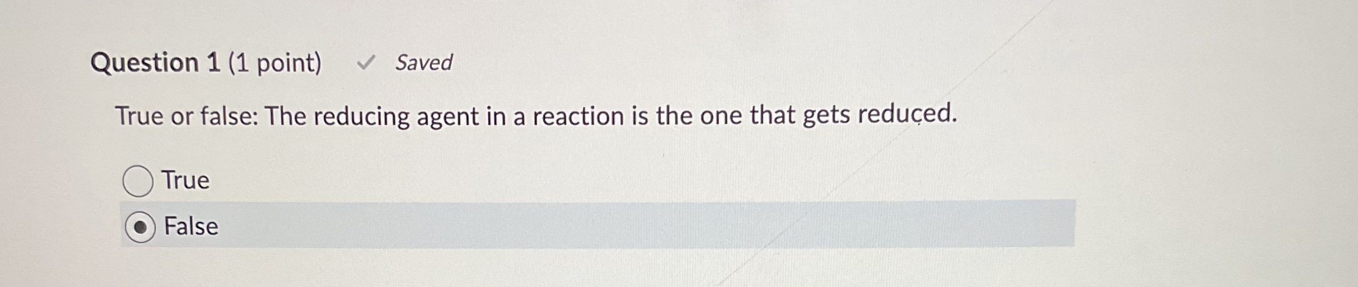Solved Question 1 (1 point)True or false: The reducing | Chegg.com Solved Question 1 (1 point)True or false: The reducing | Chegg.com