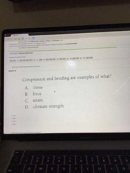Solved Compression and bending are examples of what? A. | Chegg.com