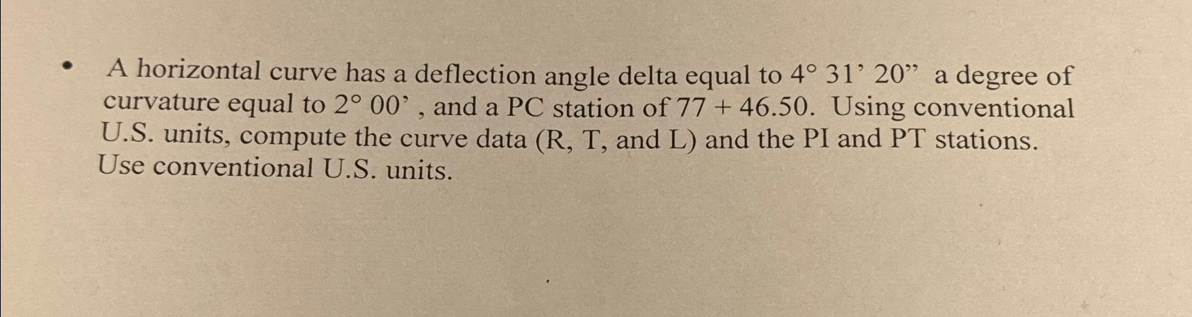 Solved A horizontal curve has a deflection angle delta equal | Chegg.com