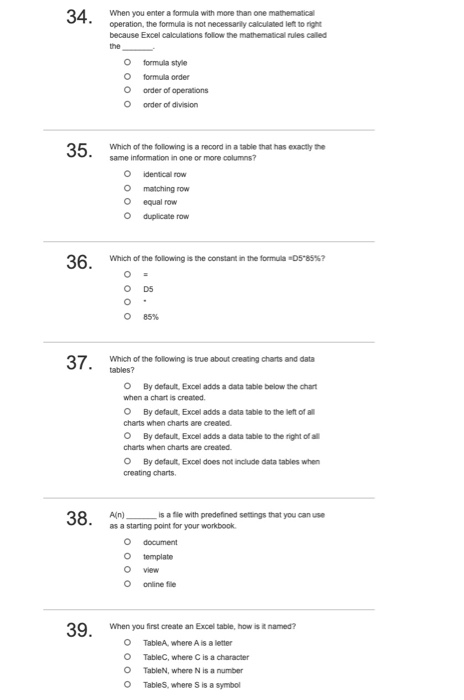 Solved 34 When You Enter A Formula With More Than One Chegg