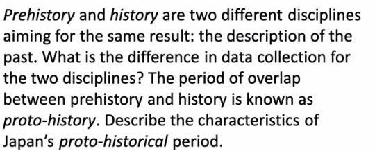 Solved Prehistory and history are two different disciplines | Chegg.com