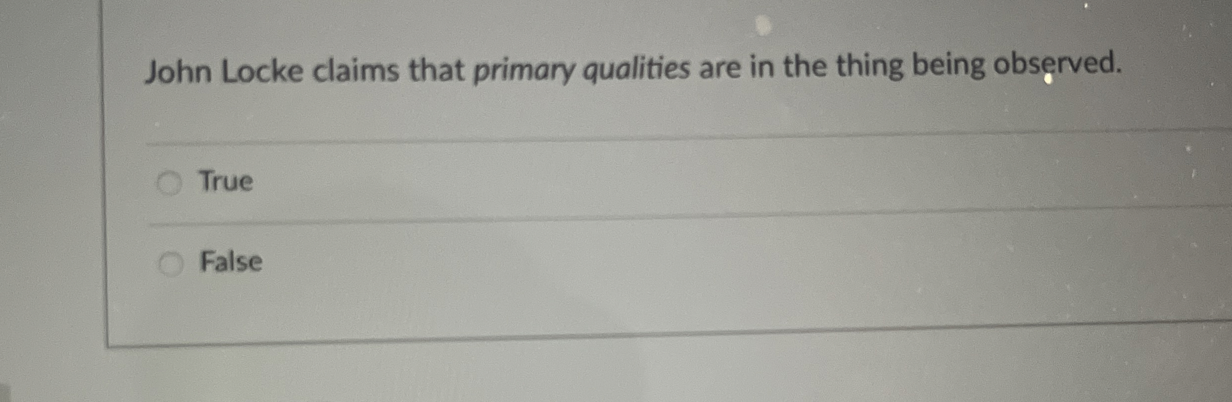 Solved John Locke claims that primary qualities are in the | Chegg.com