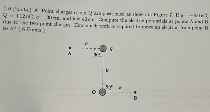 Solved (10 Points.) A. Point charges q and Q are positioned | Chegg.com