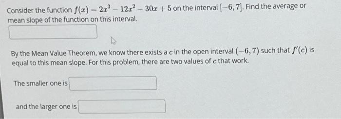 Solved Consider the function f(x)=2x3−12x2−30x+5 on the | Chegg.com