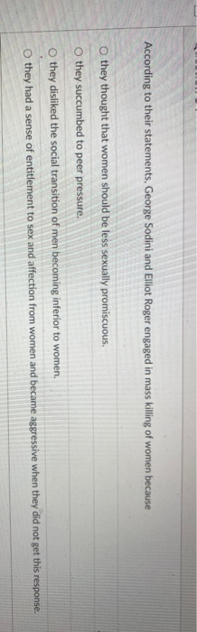 According to their statements, George Sodini and | Chegg.com