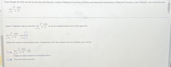 Solved Even though the limit can be found using the theorem, | Chegg.com