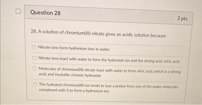 Solved 28. A solution of chromium(III) nitrate gives an | Chegg.com