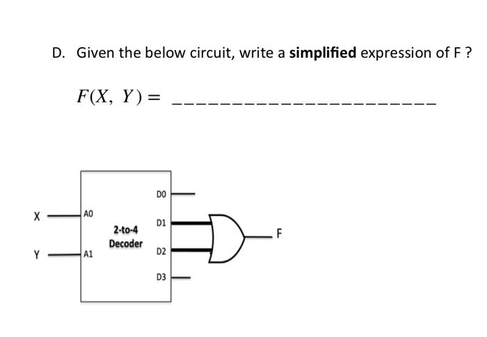 Solved D. Given the below circuit, write a simplified | Chegg.com