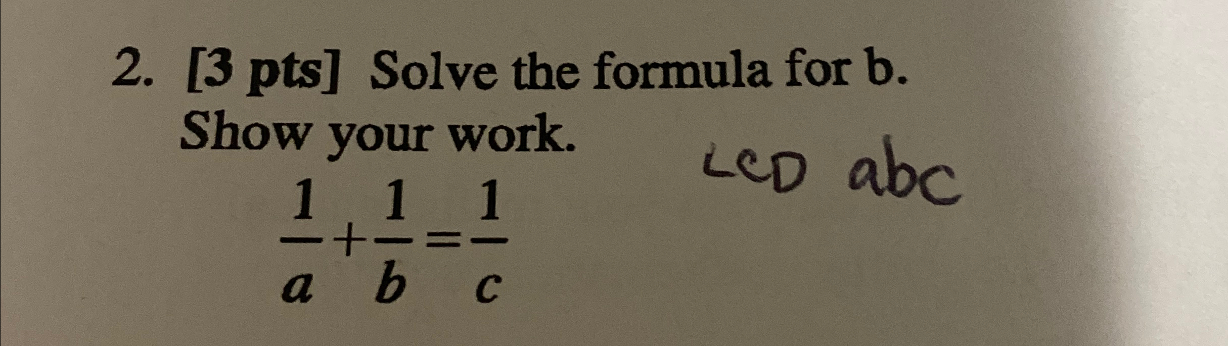 Solved [3 ﻿pts] ﻿Solve the formula for b. ﻿Show your | Chegg.com