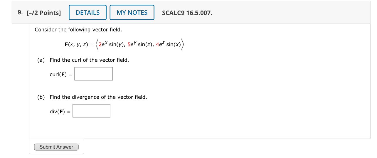 Solved Points]SCALC9 16.5.007.Consider the following vector | Chegg.com